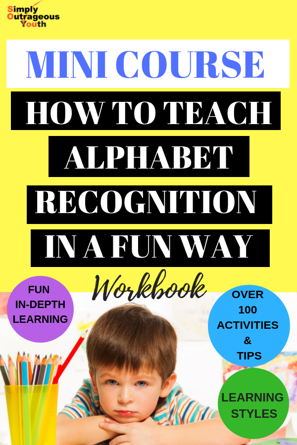 Workbook for Mini Course on How to Teach Alphabet Recognition in a Fun ...
